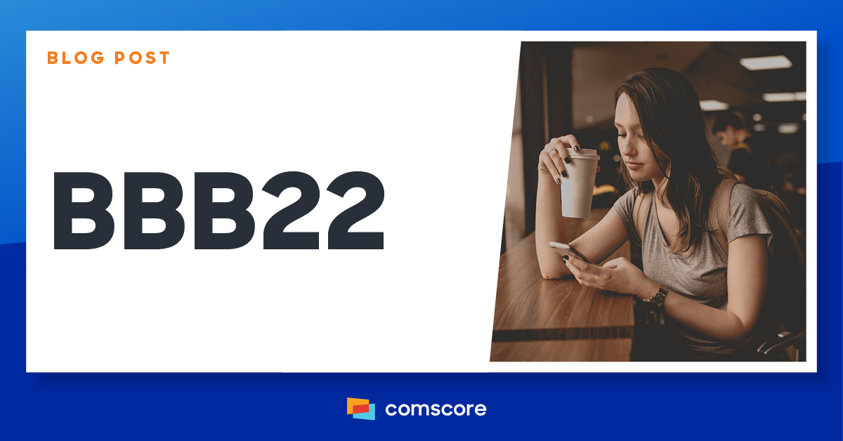 BBB22 - Comscore, Inc.