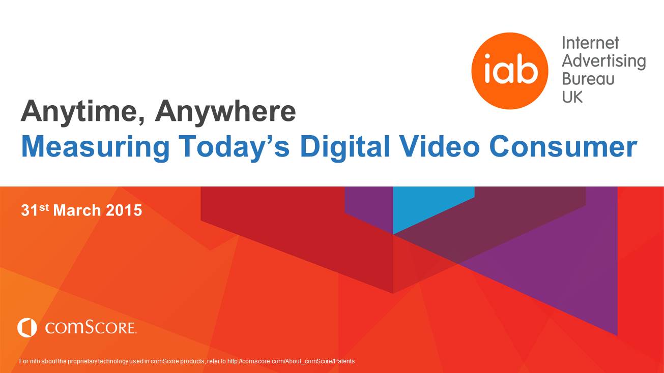 Anytime, Anywhere: Measuring Today’s Digital Video Consumer...